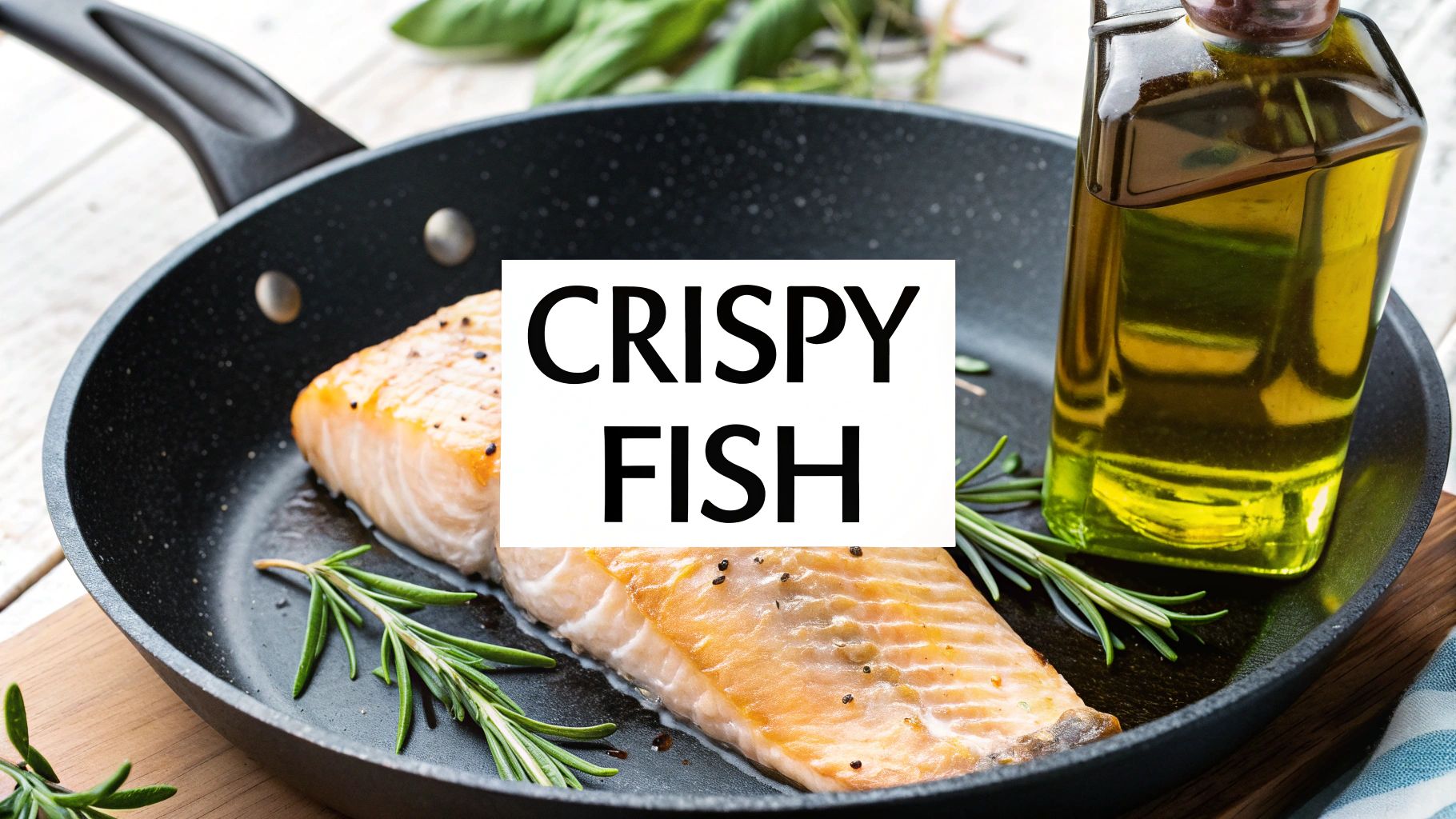 The Truth About Frying Fish in Olive Oil (And Why It’s Better Than You ...